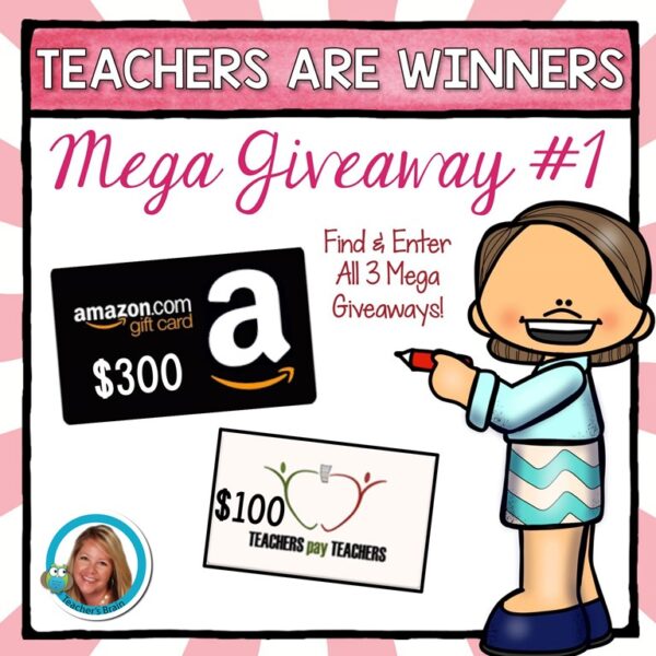 Teachers Are Winners HUGE GIVEAWAY - Teacher's Brain Blog