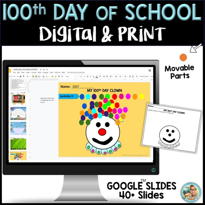 100th Day of School Google Slides PRINT OPTION - Teacher's Brain