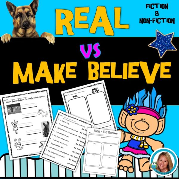 Real VS Make Believe FACT and FICTION Week Unit - Teacher's Brain Blog