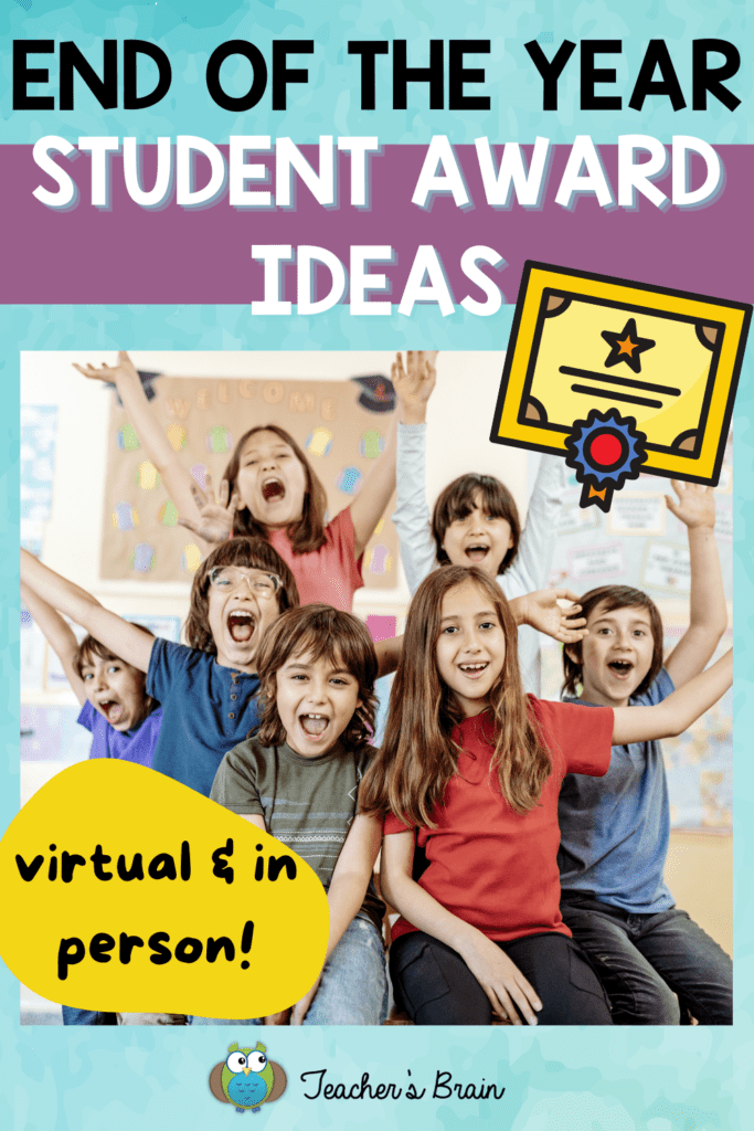 End of The Year Student Awards Ideas - Teacher's Brain