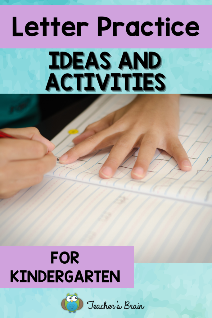 Simple Steps To Beginner Letter Practice - Teacher's Brain