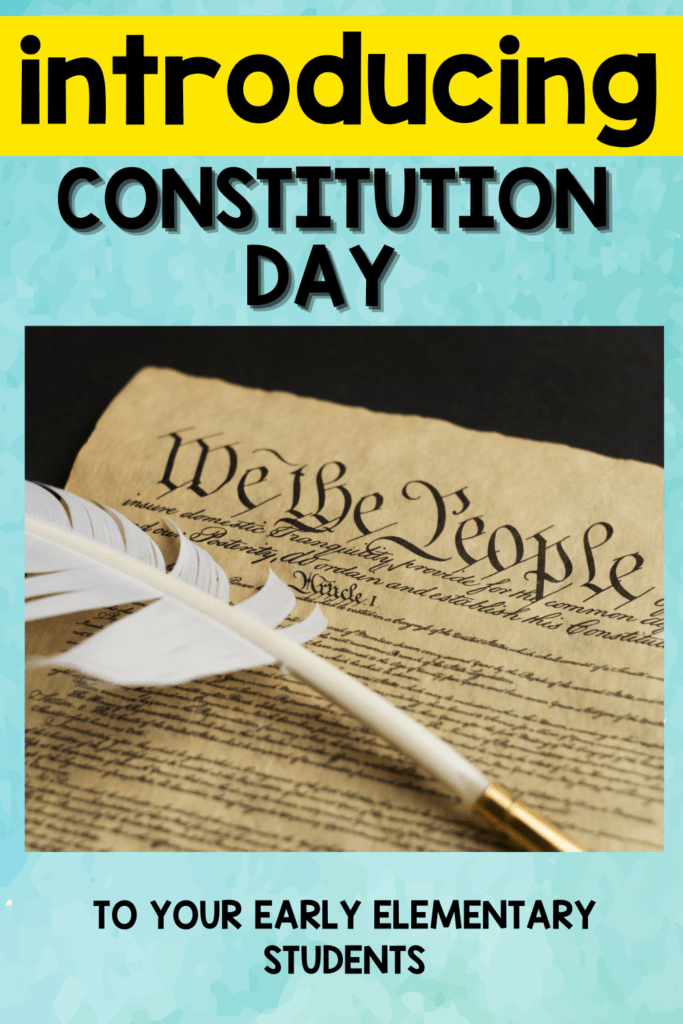 Introducing Constitution Day to Kids - Teacher's Brain