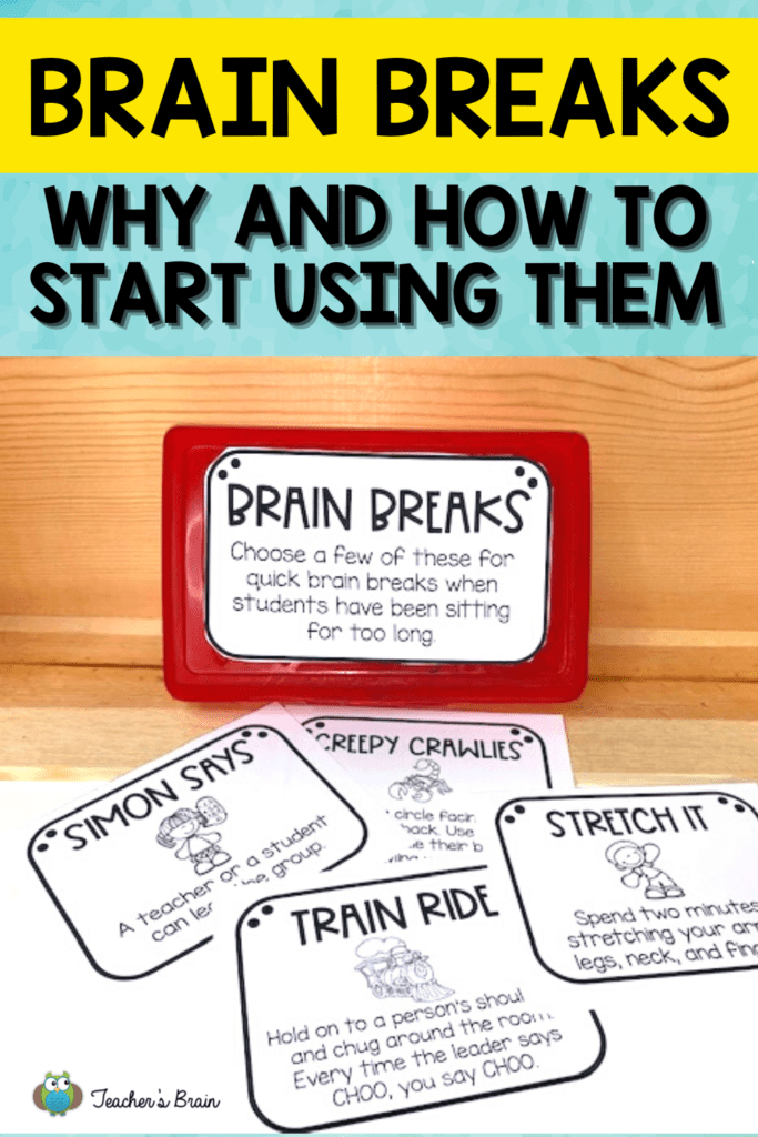 The Benefits of Using Brain Breaks in Elementary - Teacher's Brain