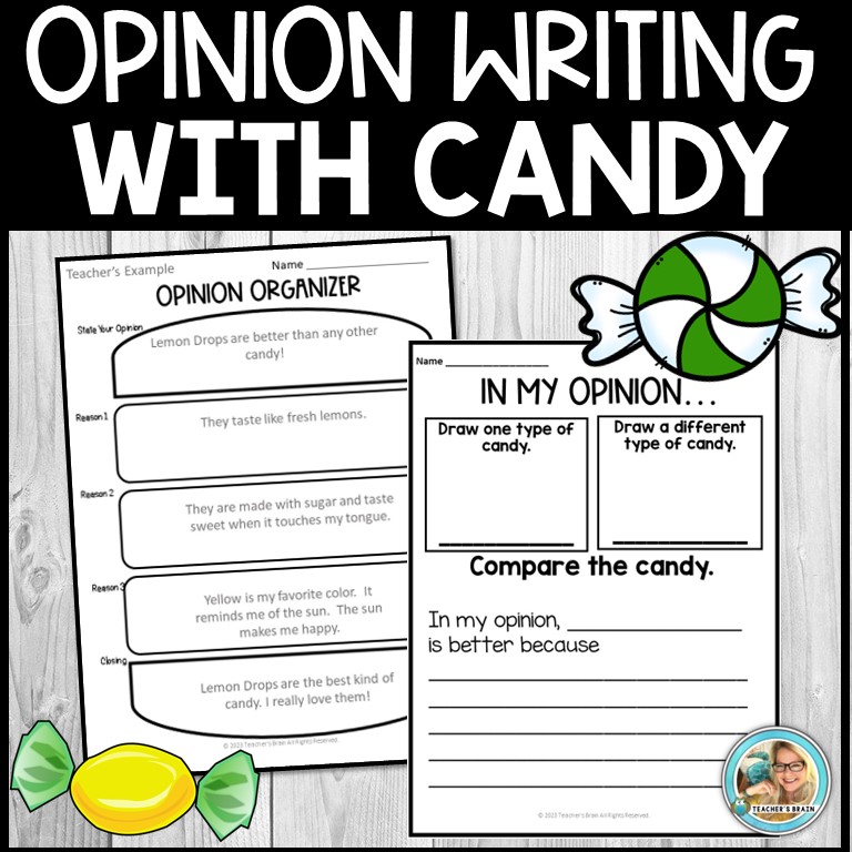 Opinion Writing Unit with CANDY - Teacher's Brain