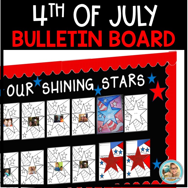 Fourth of July Bulletin Board | Classroom Decor Ideas - Teacher's Brain