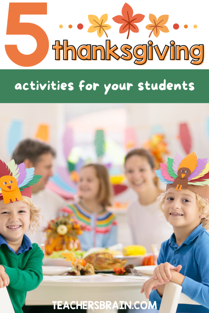5 Memorable Thanksgiving Activities to Make Your Classroom Feel Extra ...