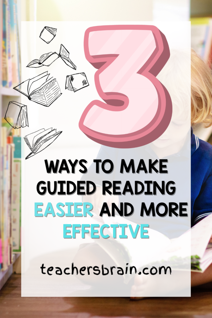 How to Make Guided Reading Easier and More Effective for K-2 Students ...