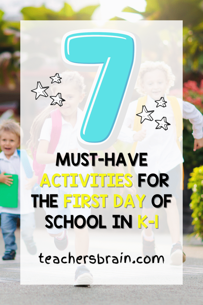 7 Must-Have Activities for the First Day of School in Kindergarten and ...